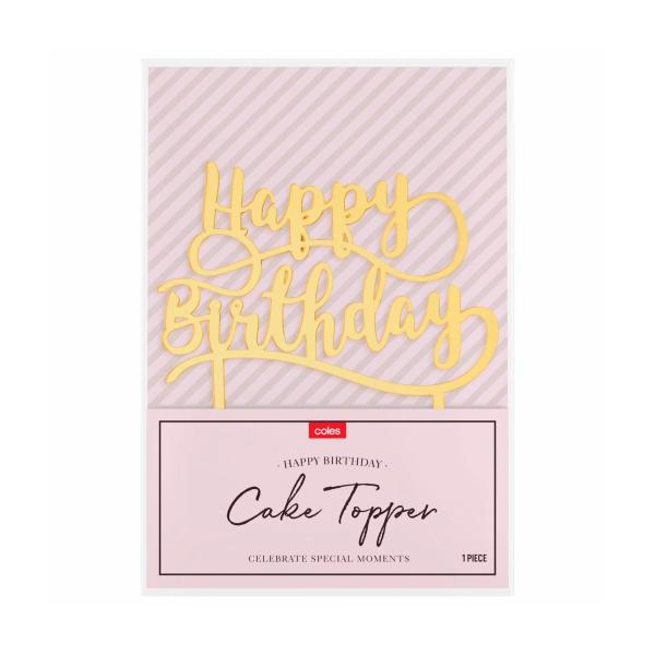 Buy Coles Happy Birthday Cake Topper Gold Or Silver 1 each | Coles